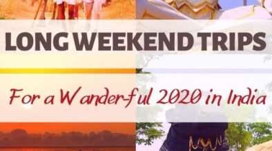 Best Long Weekend Trips In India For 2024 (Updated)