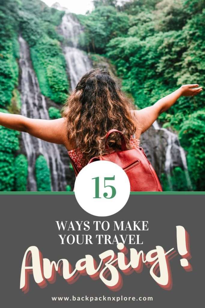 15 Easy Tips To Make The Most Of Your Holidays